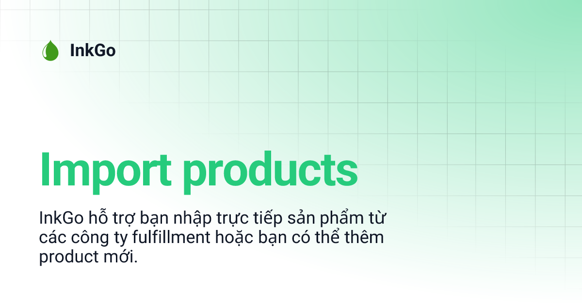 Import products | InkGo
